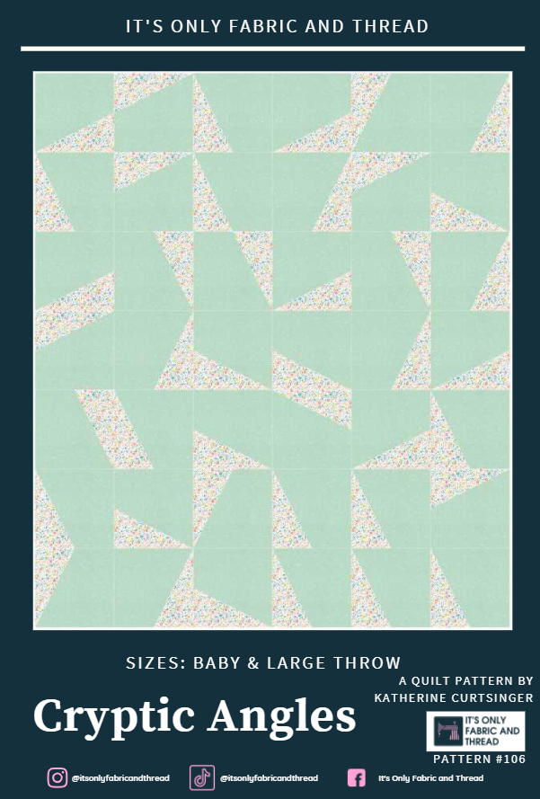 Cryptic Angles Quilt Pattern | PDF Download - It's Only Fabric And Thread