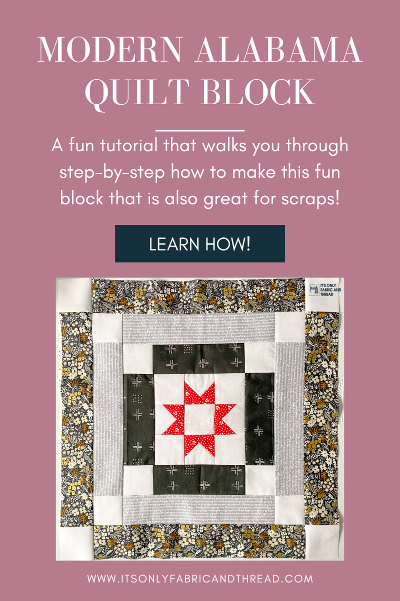 Modern Alabama Quilt Block Tutorial - It's Only Fabric And Thread